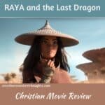 Christian Movie Review Disney Raya and the Last Dragon - A Mother's ...