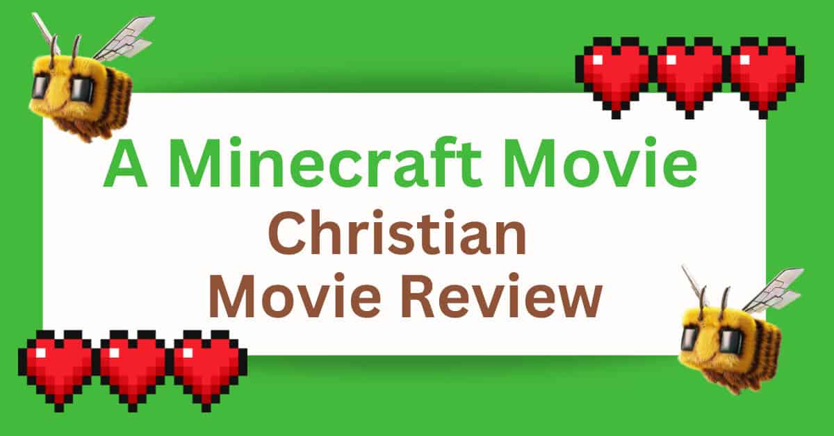 A Minecraft Movie Christian Movie Review - A Mother's Random Thoughts